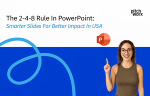 The 2-4-8 Rule In PowerPoint: Smarter Slides For Better Impact In USA