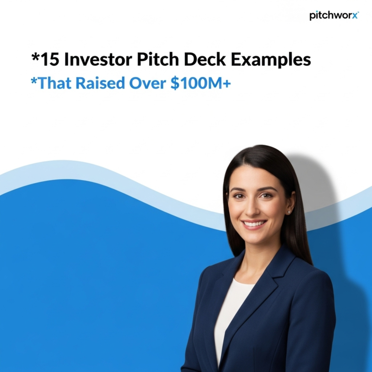 15 Investor Pitch Deck Examples That Raised Over $100M+ - PitchWorx