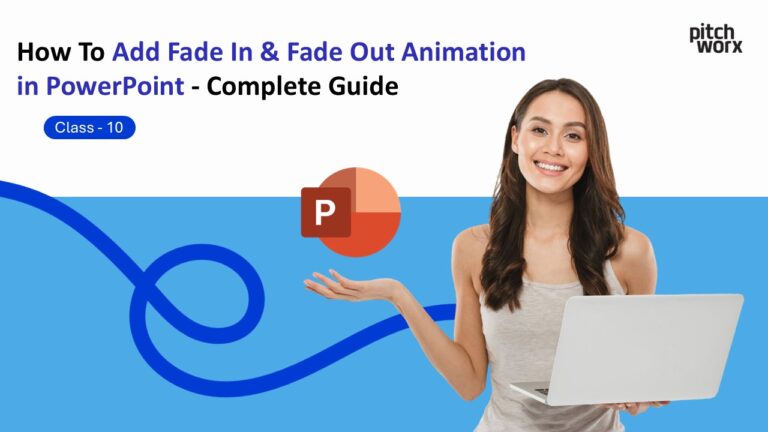 How To Add Fade In & Fade Out Animation In PowerPoint - Complete Guide