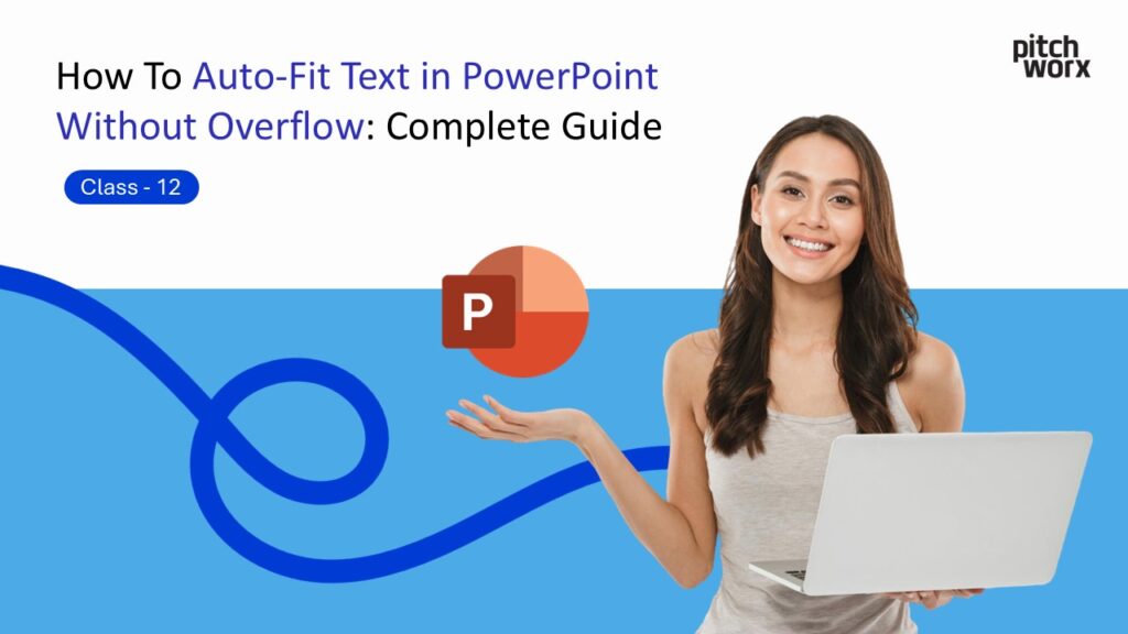 How To Auto-Fit Text In PowerPoint Without Overflow: Complete Guide