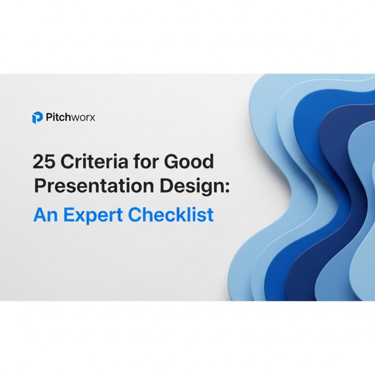 25 Criteria For Good Presentation Design: An Expert Checklist - PitchWorx