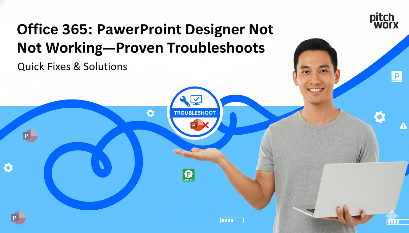 Office 365: PowerPoint Designer Not Working—Proven Troubleshoots