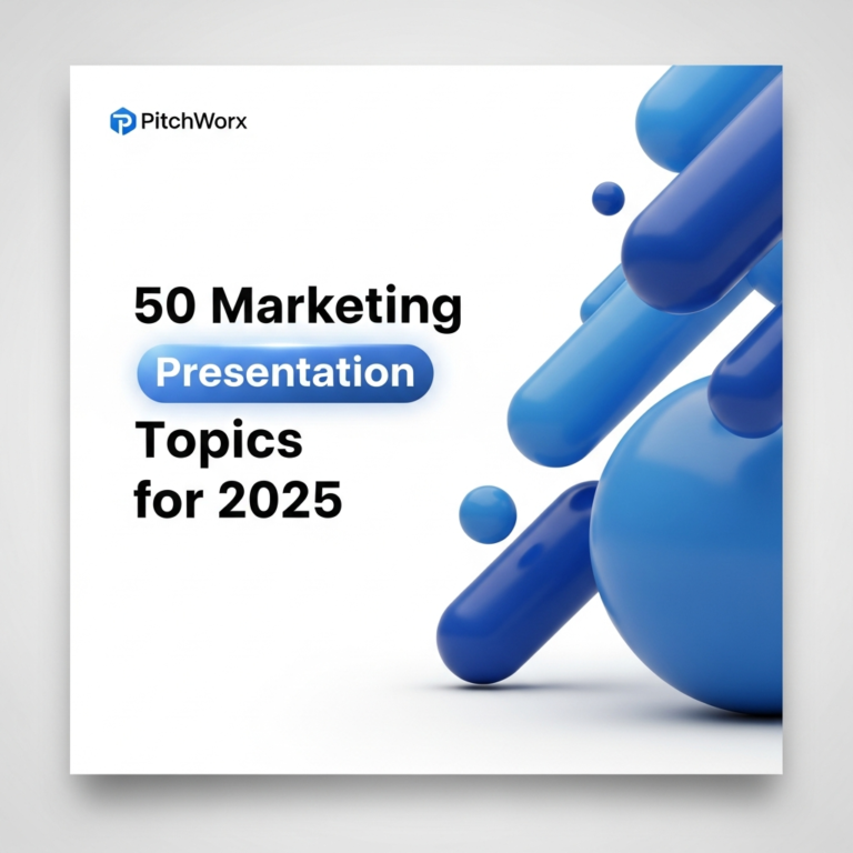 50 Marketing Presentation Topics For 2025 - PitchWorx