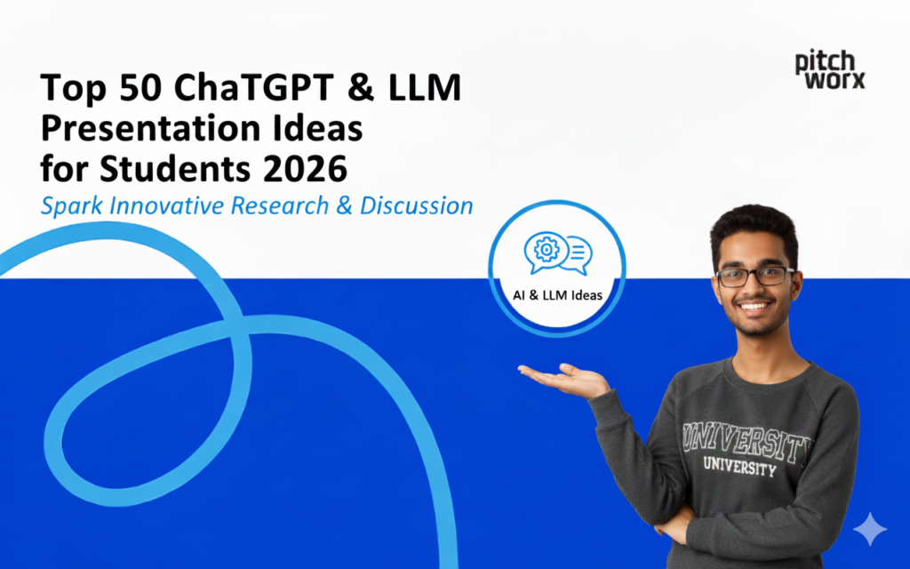 Top 50 ChatGPT & LLM Presentation Ideas For Students 2026
